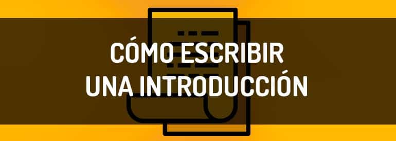 Cómo escribir una buena introducción, consejos de redacción