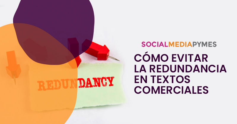 Cómo evitar las redundancias en los textos comerciales